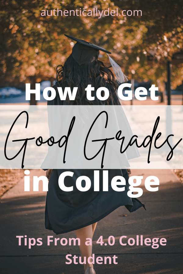 How to Get Good Grades in College | Get an A in College