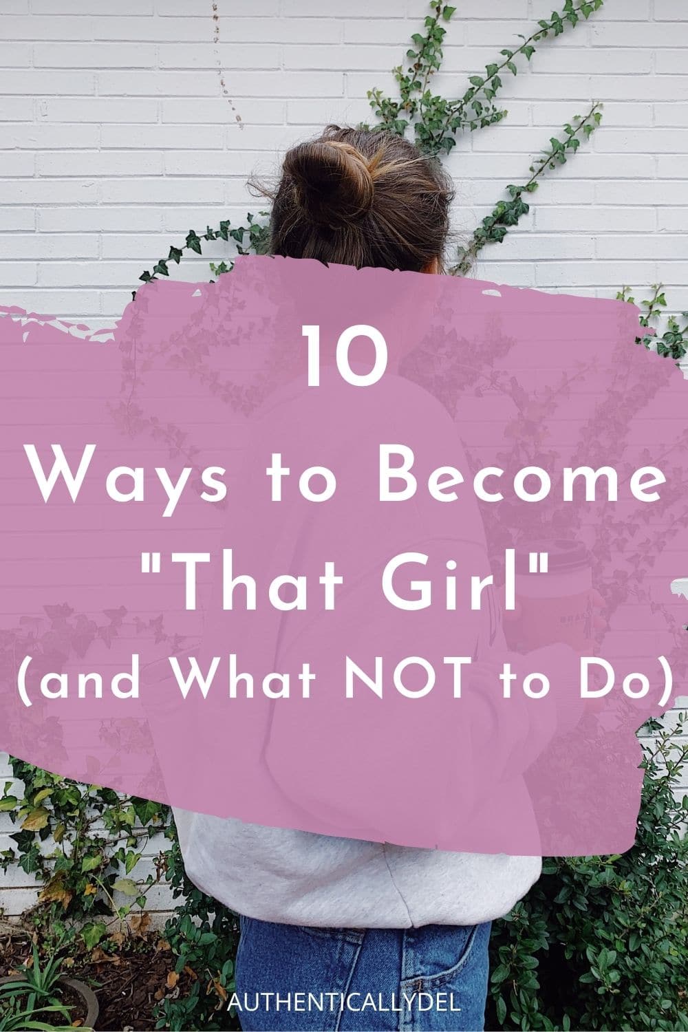 TikTok "That Girl" Trend | How to Become "That Girl" - Authentically Del
