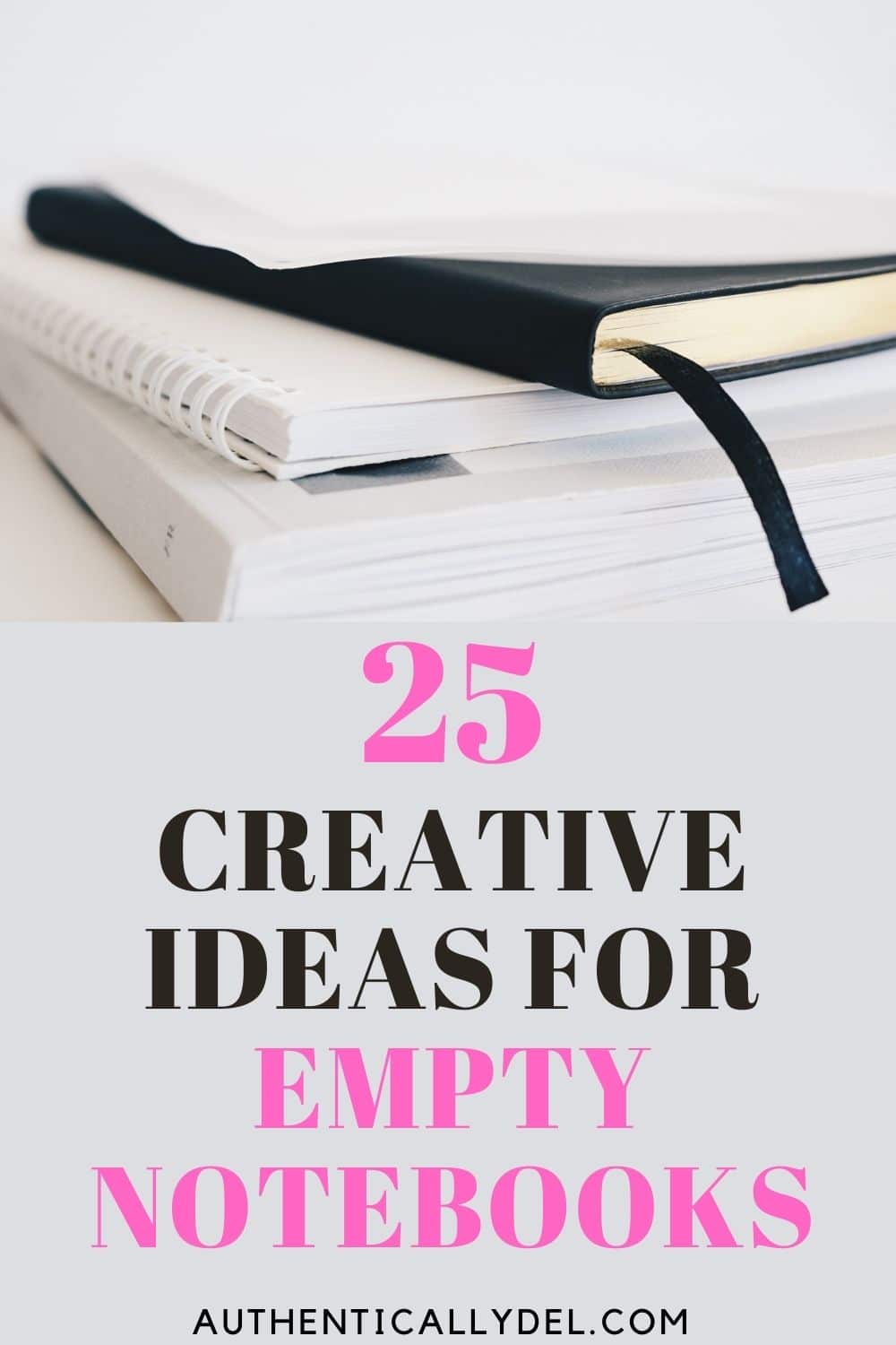 25 Creative Empty Notebook Ideas to Inspire You - Authentically Del