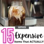 15 Expensive Things Actually Worth Buying - Authentically Del