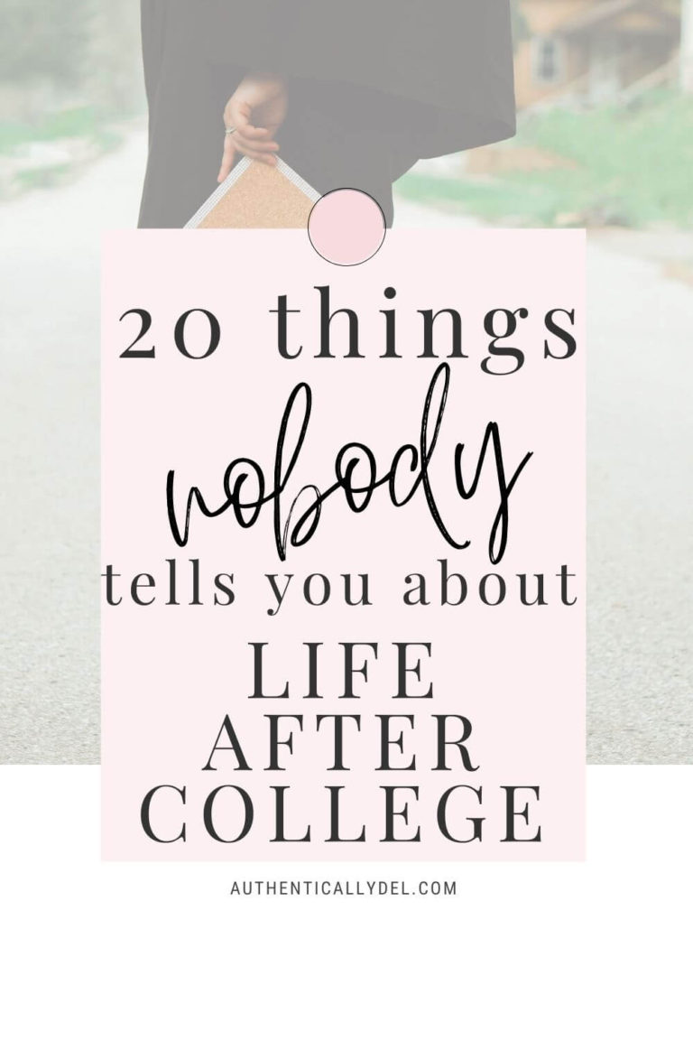 20 Hidden Truths About Life After College - Authentically Del