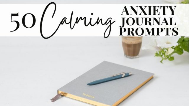 50 Calming Journal Prompts for Anxiety - Authentically Del