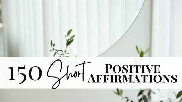150 Short Positive Affirmations to Use Daily - Authentically Del