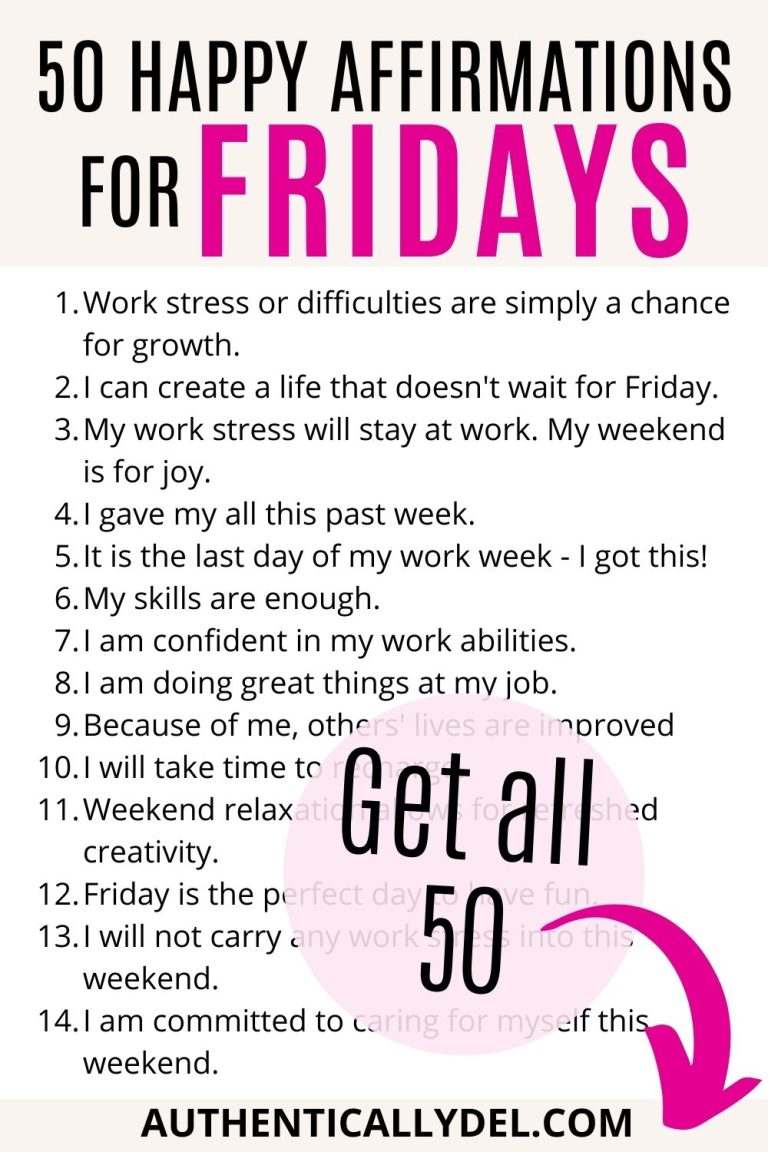 50 Positive Friday Affirmations to End the Week - Authentically Del