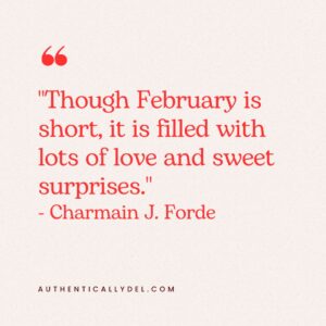 50+ Inspirational February Quotes for a Beautiful Month - Authentically Del